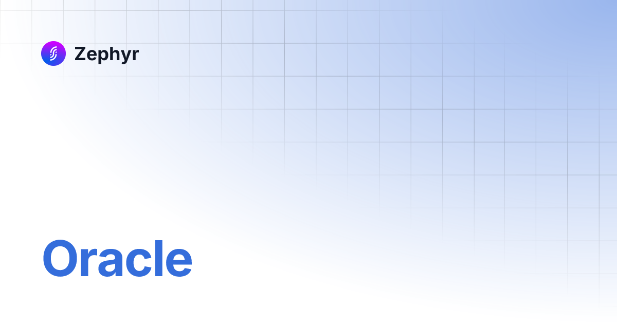 Oracle | Zephyr